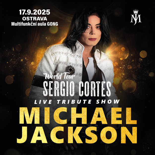 SERGIO CORTÉS - MICHAEL JACKSON LIVE TRIBUTE SHOW - Dolní Vítkovice